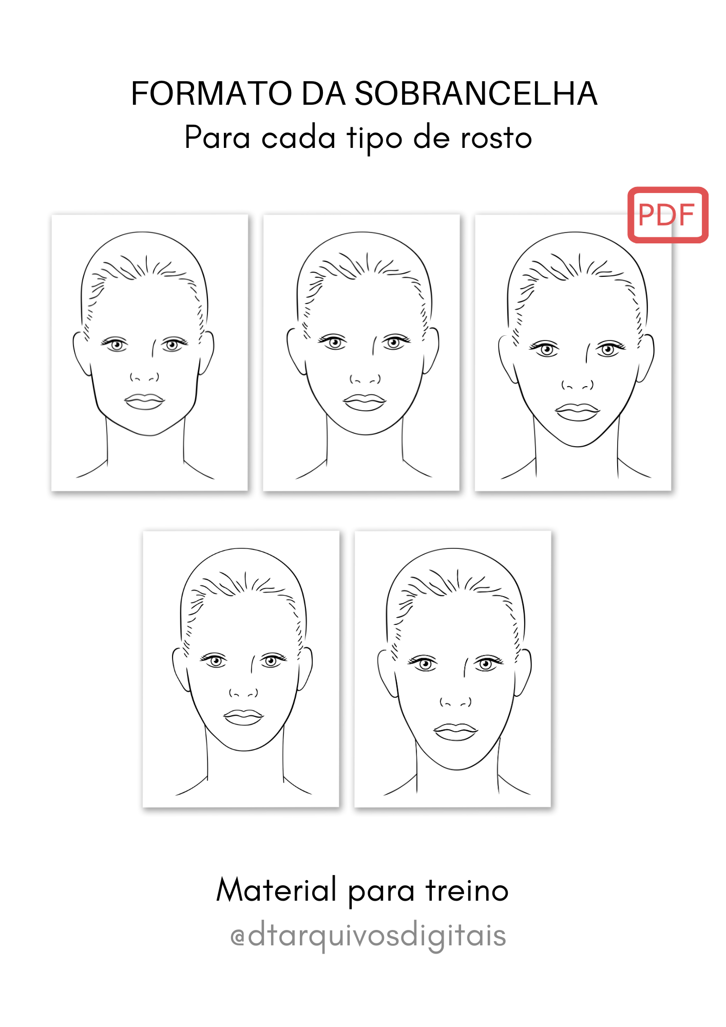 Formatos de rosto para treino de sobrancelhas - D. Tavares | Hotmart