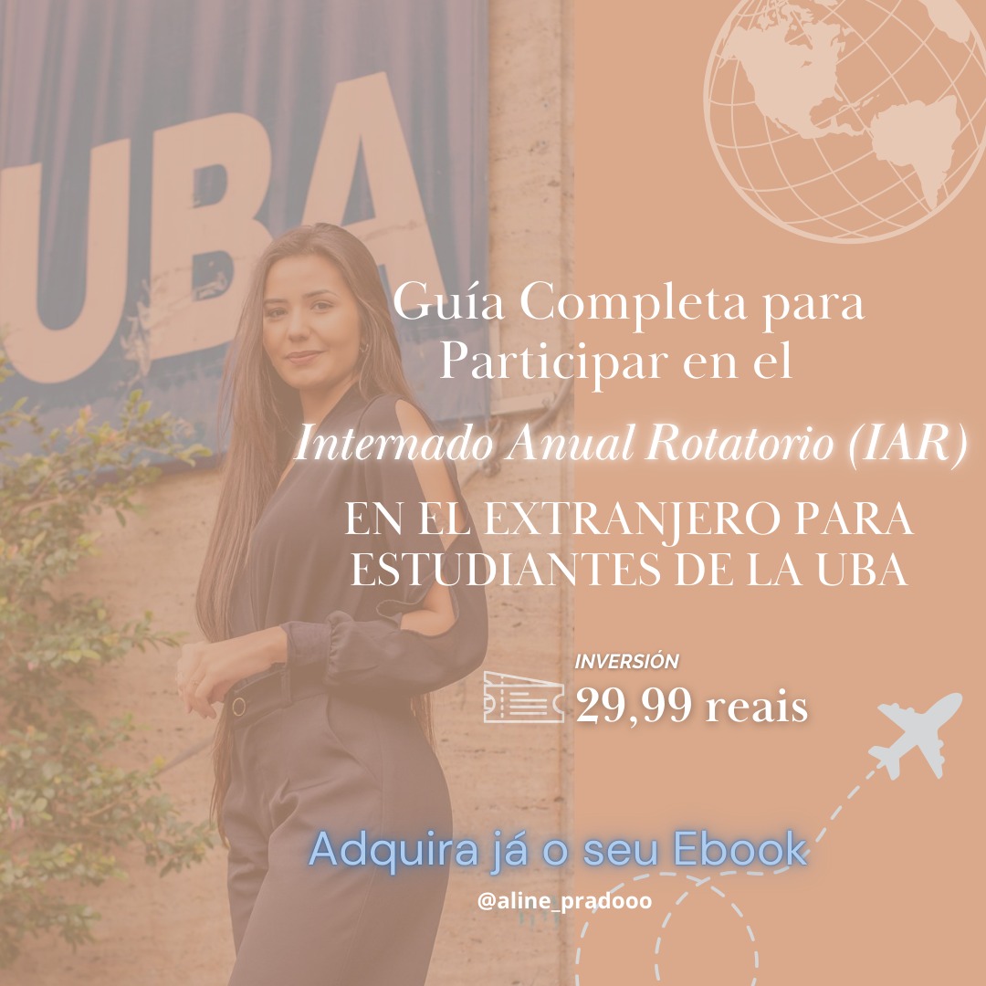Guía Completa para el Internado Anual Rotatorio (IAR) en el Extranjero