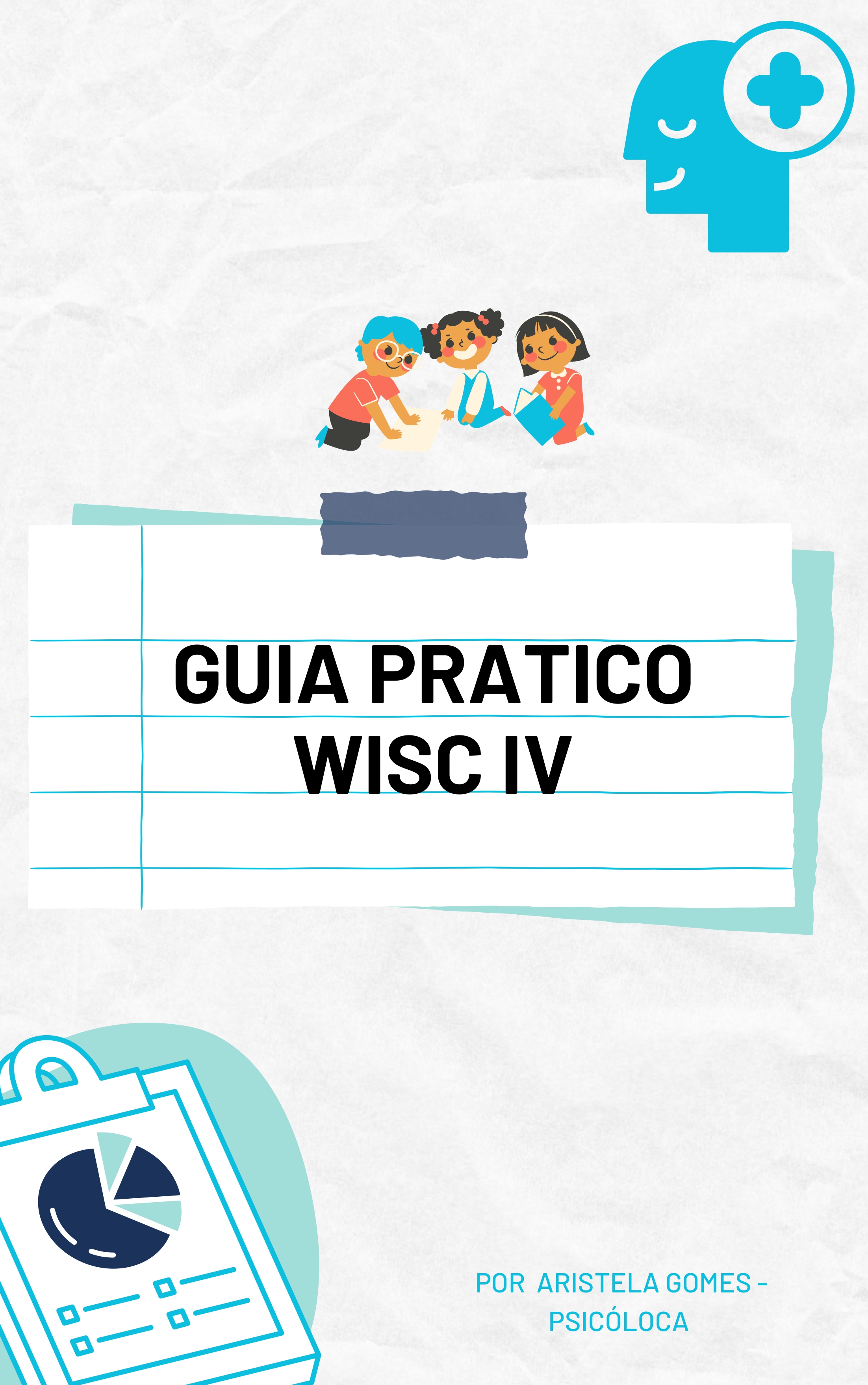 Guia prático WISC IV - Aristela Galdino Gomes de Assis | Hotmart