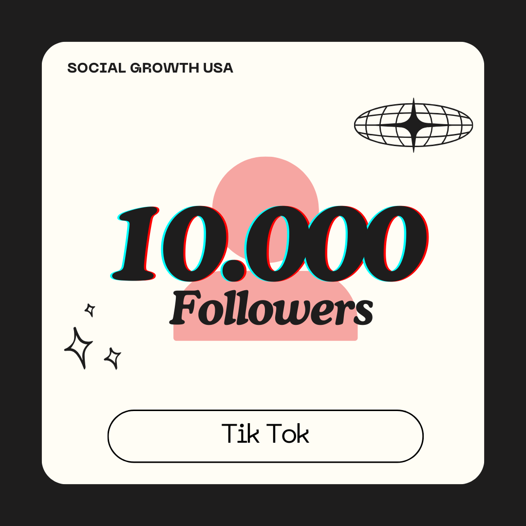 10K Followers for Tik Tok - gonzalo gutierrez | Hotmart