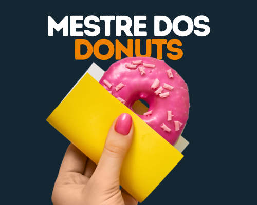 Mestre dos Donuts - Master