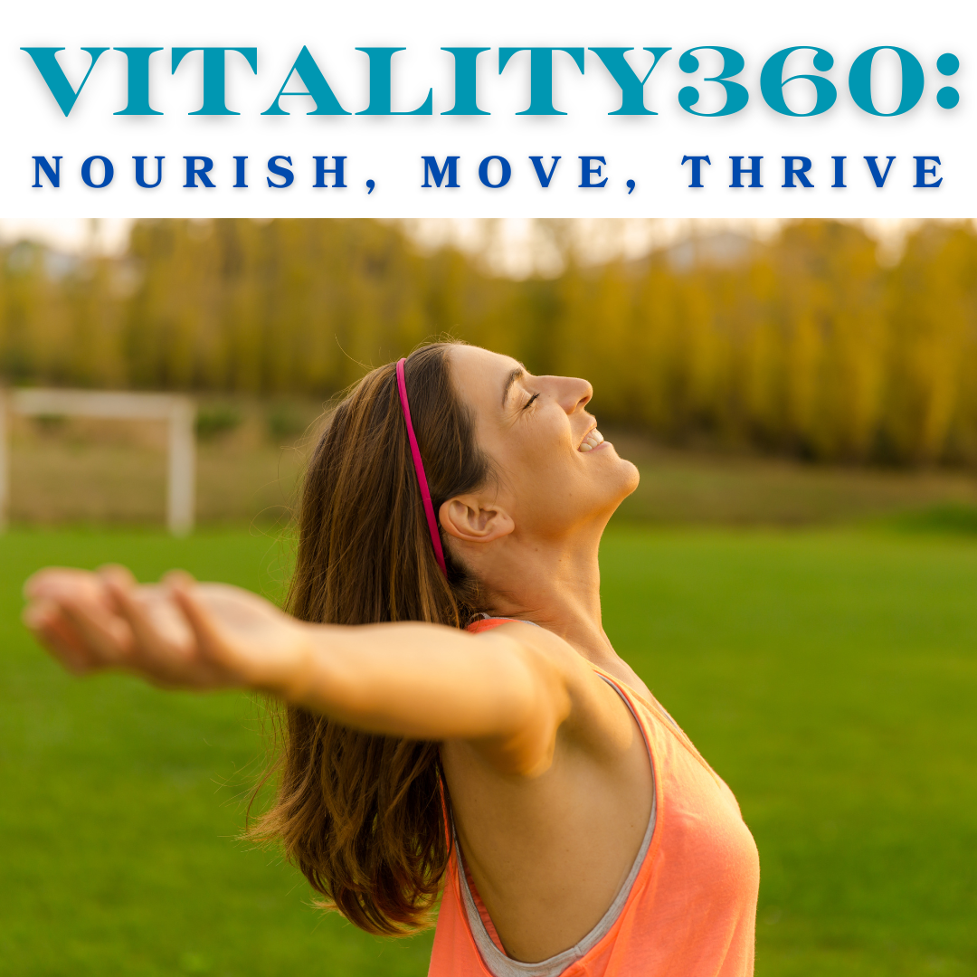 Vitality360: Nourish, Move, Thrive