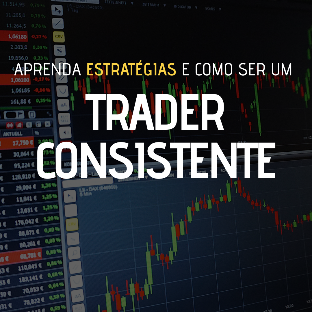 Aprenda estratégias e como ser um trader consistente. - Beatriz Dar...