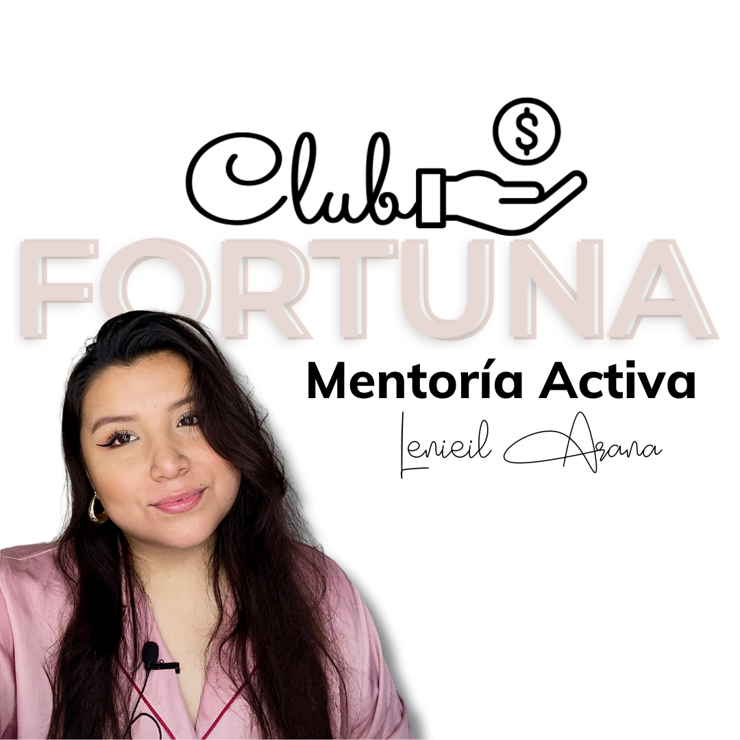 Mentoría Club Fortuna - Lenieil Lilleth Arana Montoya | Hotmart