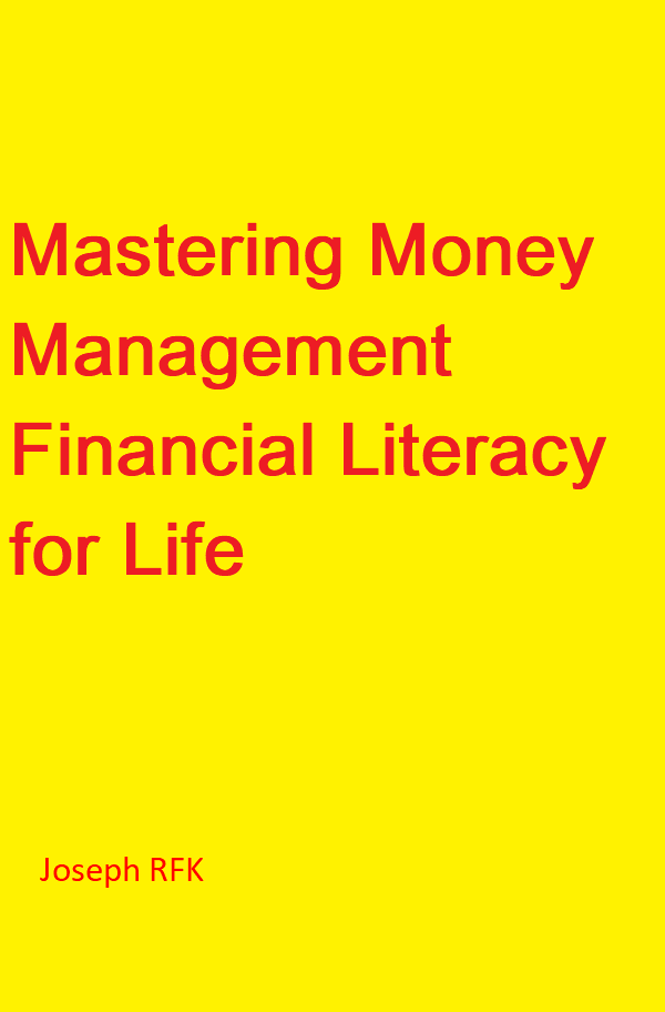Mastering Money Management Financial Literacy for Life