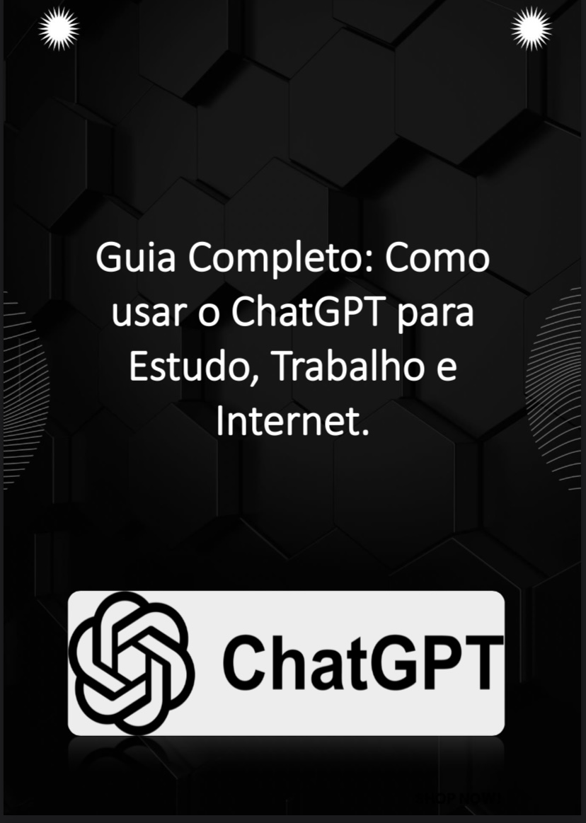 Guia Completo das Funcionalidades do ChatGPT para Estudo, Trabalho ...