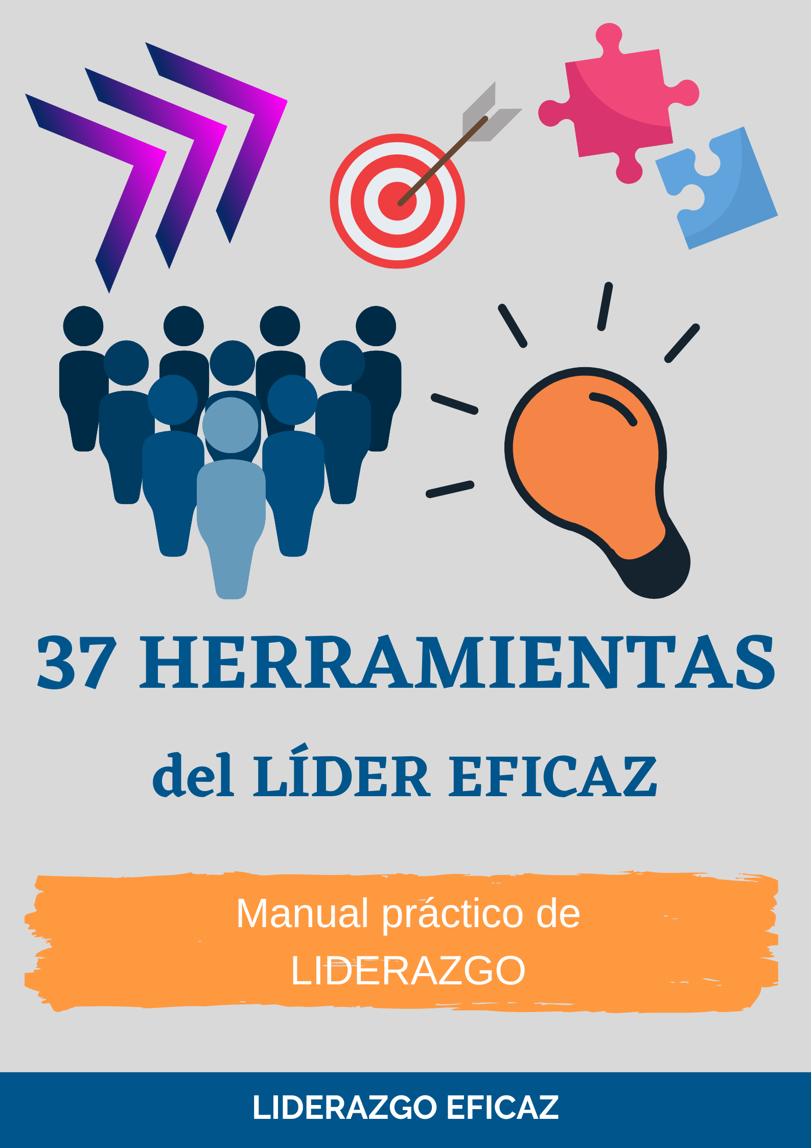 37 Herramientas del Líder Eficaz - Liderazgo Eficaz | Hotmart