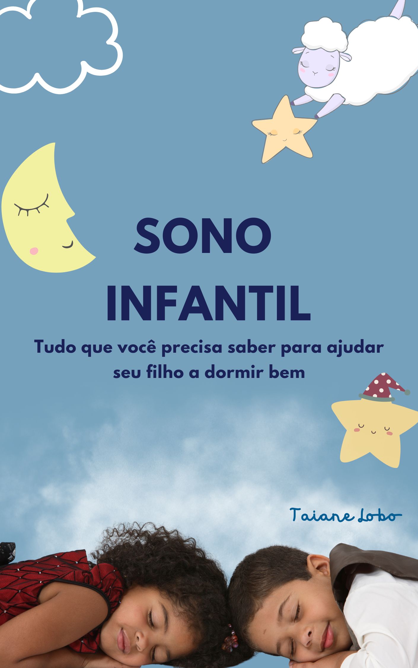 Sono Infantil - Tudo que você precisa saber - Taiane Macedo Lobo Ra...