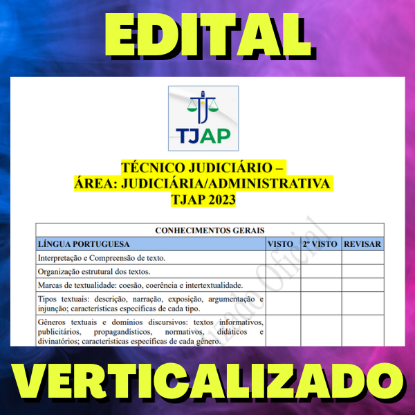 TÉCNICO JUDICIÁRIO – ÁREA ADMINISTRATIVA - TJAP 2023 - Edital Verticalizado