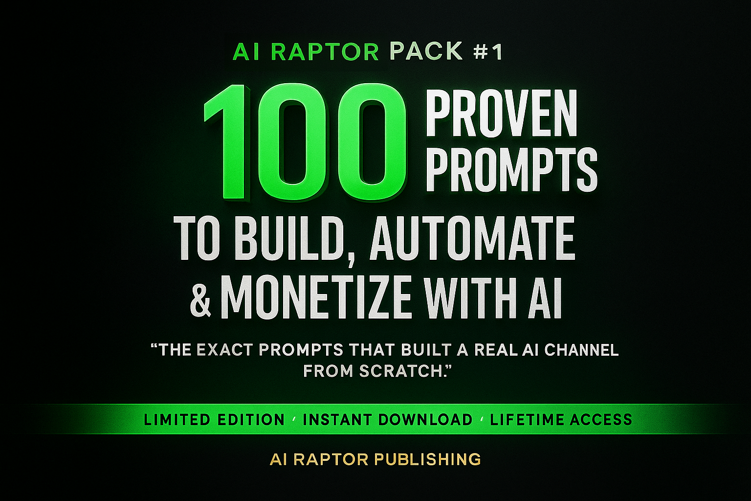 AI Raptor Creator Prompt Pack #1 - 100 Proven Prompts to Build, Au...
