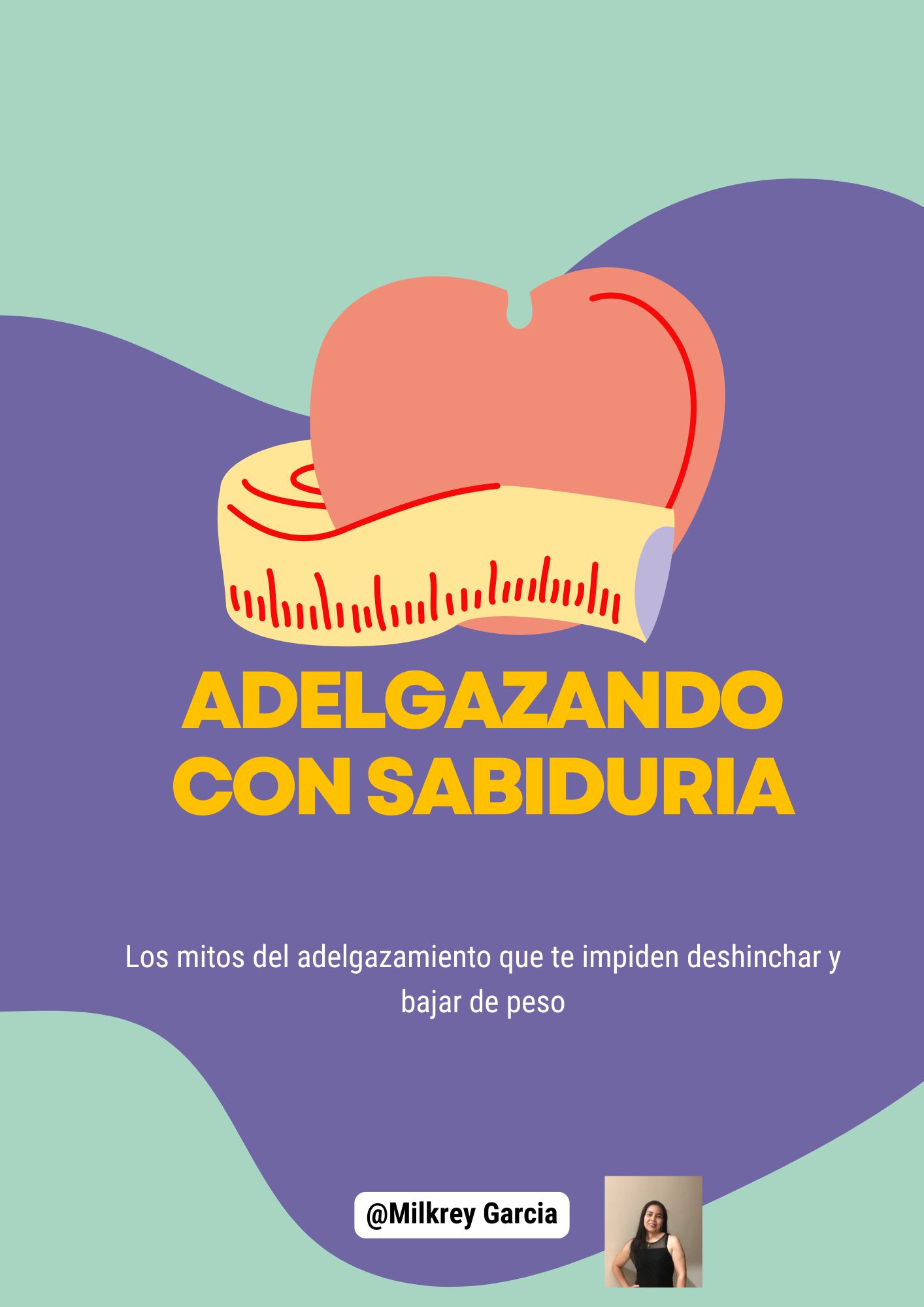 Adelgazando con sabiduria - Milkrey García | Hotmart
