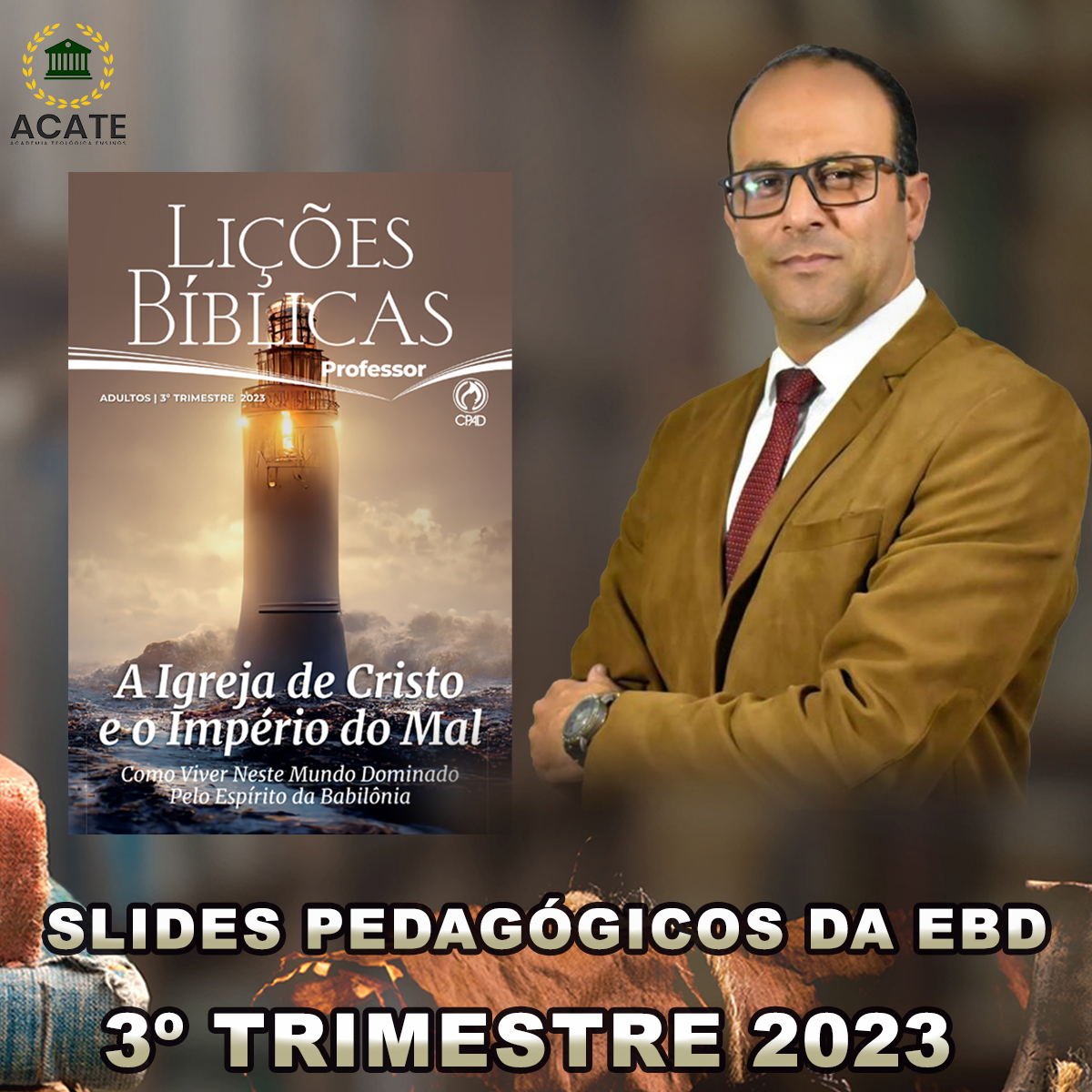 Slides Pedagógicos da EBD (3º Trimestre 2023) - Pr Rodrigo Gomes