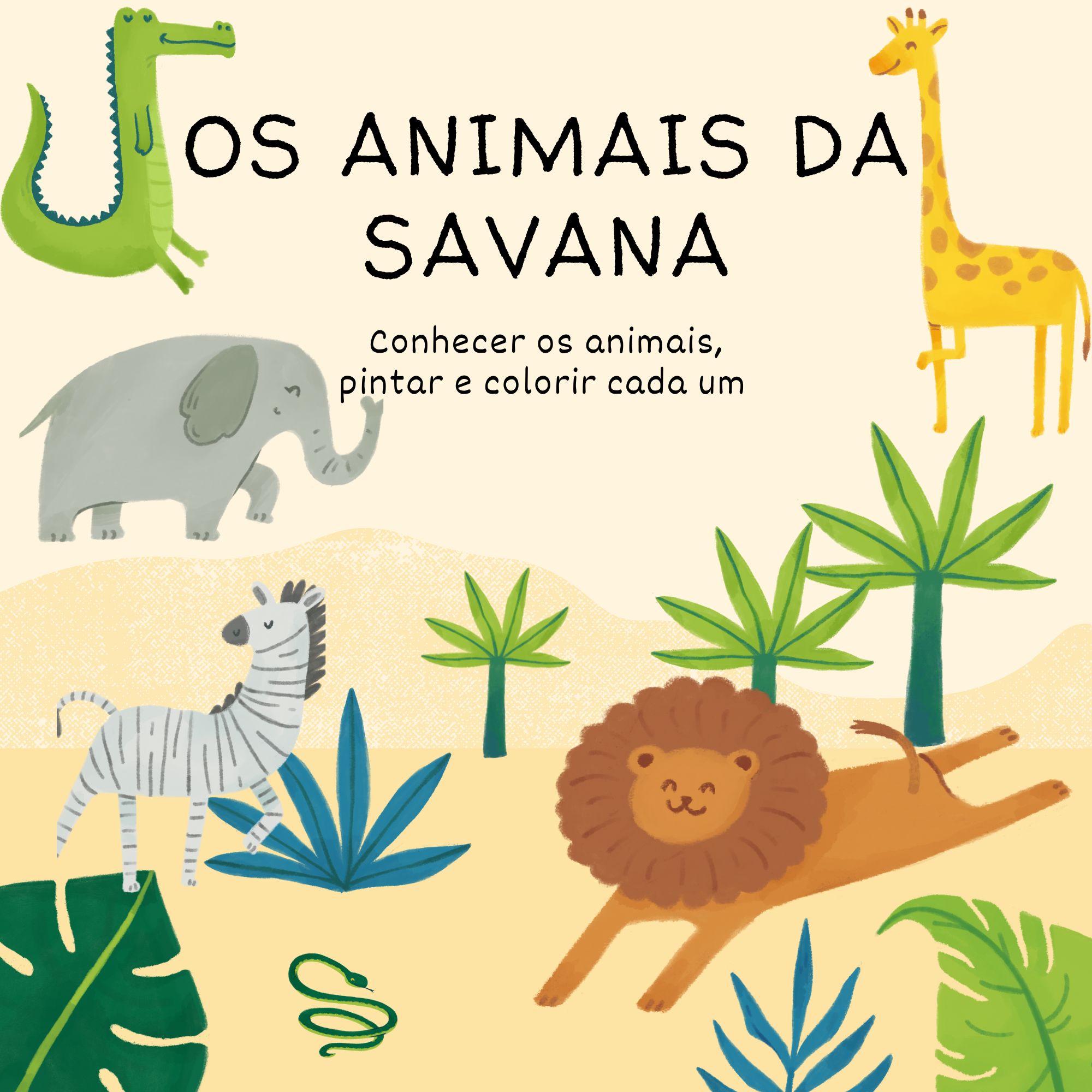 OS ANIMAIS DA SAVANA - Conhecer os animais, pintar e colorir cada u...
