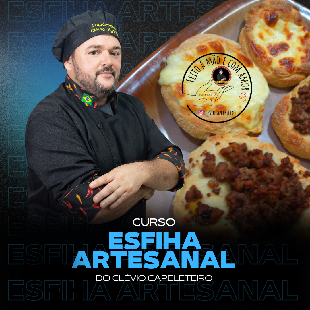 CURSO DE ESFIHA ARTESANAL DO CLÉVIO CAPELETEIRO - Clévio Capeletei...