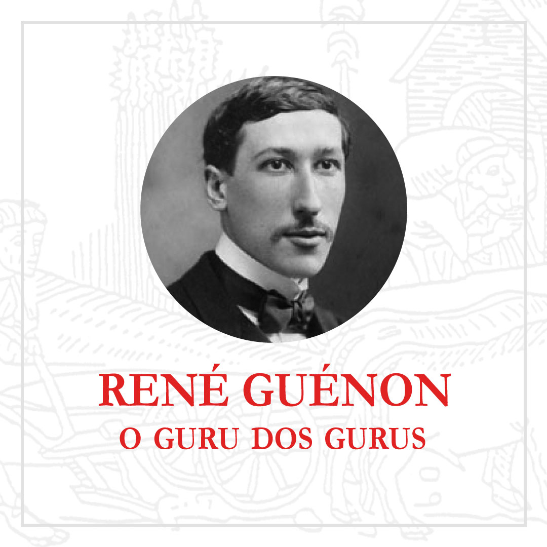 Rene Guénon: O Guru dos Gurus - Victor Bruno | Hotmart