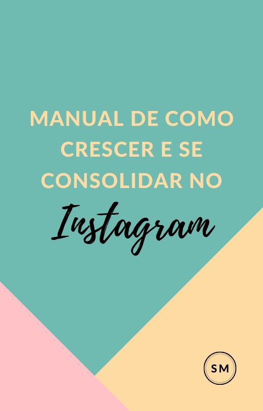 Manual de como crescer e se consolidar no Instagram