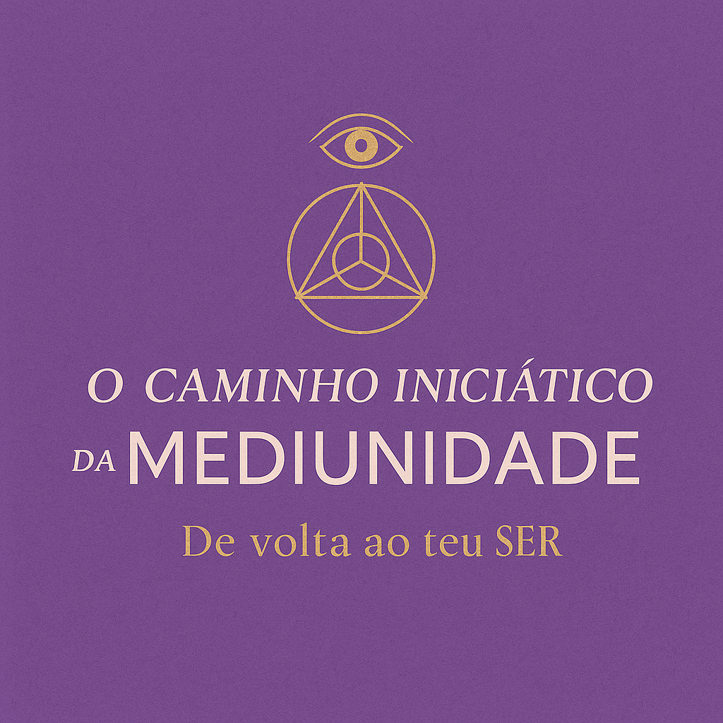Caminho Iniciático da Mediunidade