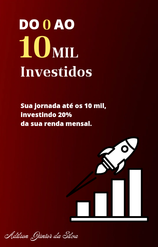 Do 0 aos 10 mil investidos