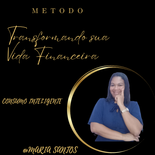 Método Transformando Sua Vida Financeira