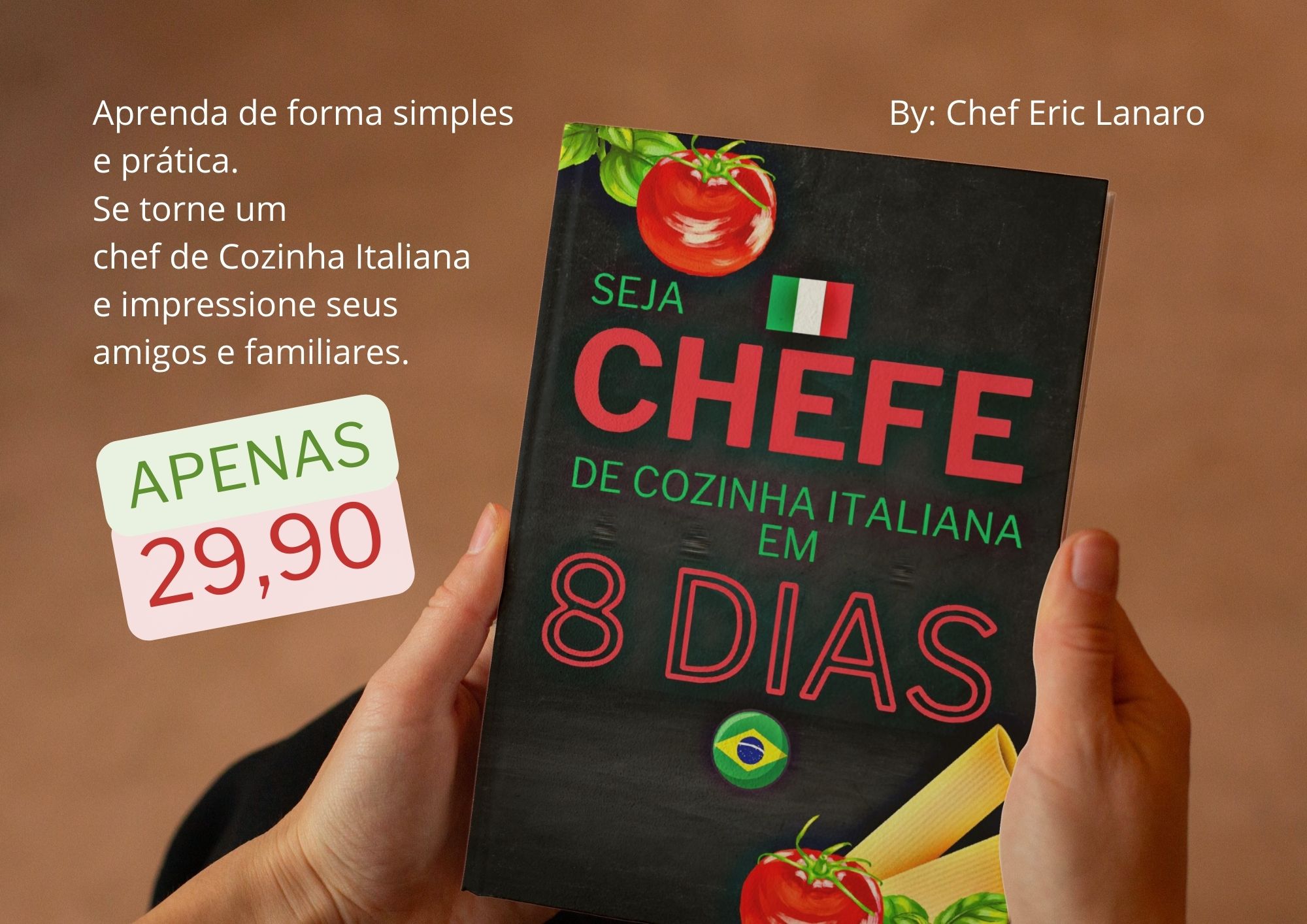 Seja Chef de Cozinha Italiana em 8 dias