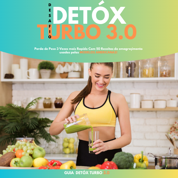 DESAFIO DETOX TURBO 3.0 - ederson | Hotmart