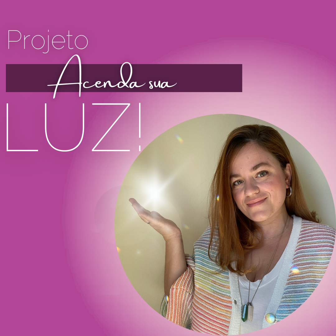 Projeto Acenda sua Luz! - Juliana Alves Vescovi | Hotmart