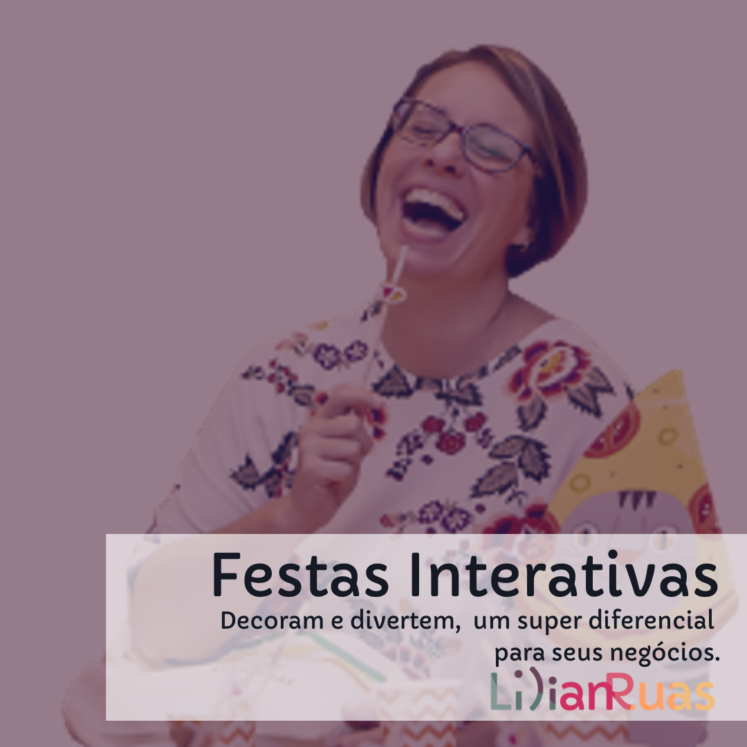 FESTAS INTERATIVAS - Decoram e divertem, um super diferencial par...