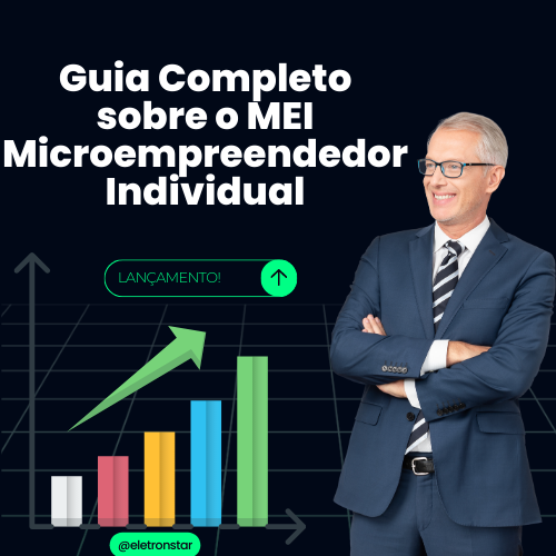 Guia Completo sobre o MEI - Microempreendedor Individual - HENRIQUE...
