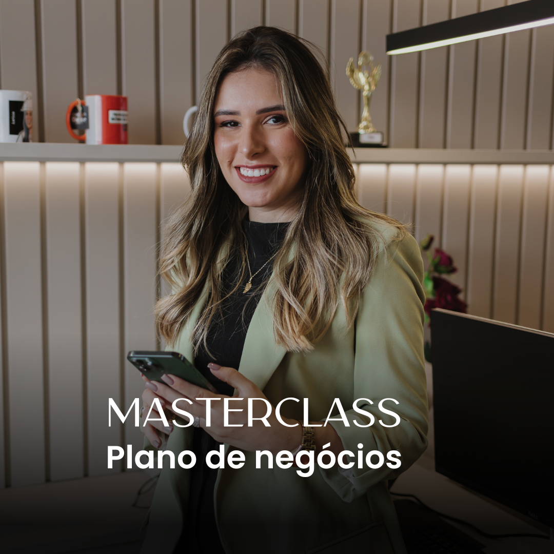 MASTERCLASS - PLANO DE NEGÓCIOS 2.0 - Eng. Larissa Oliveira | Hotmart