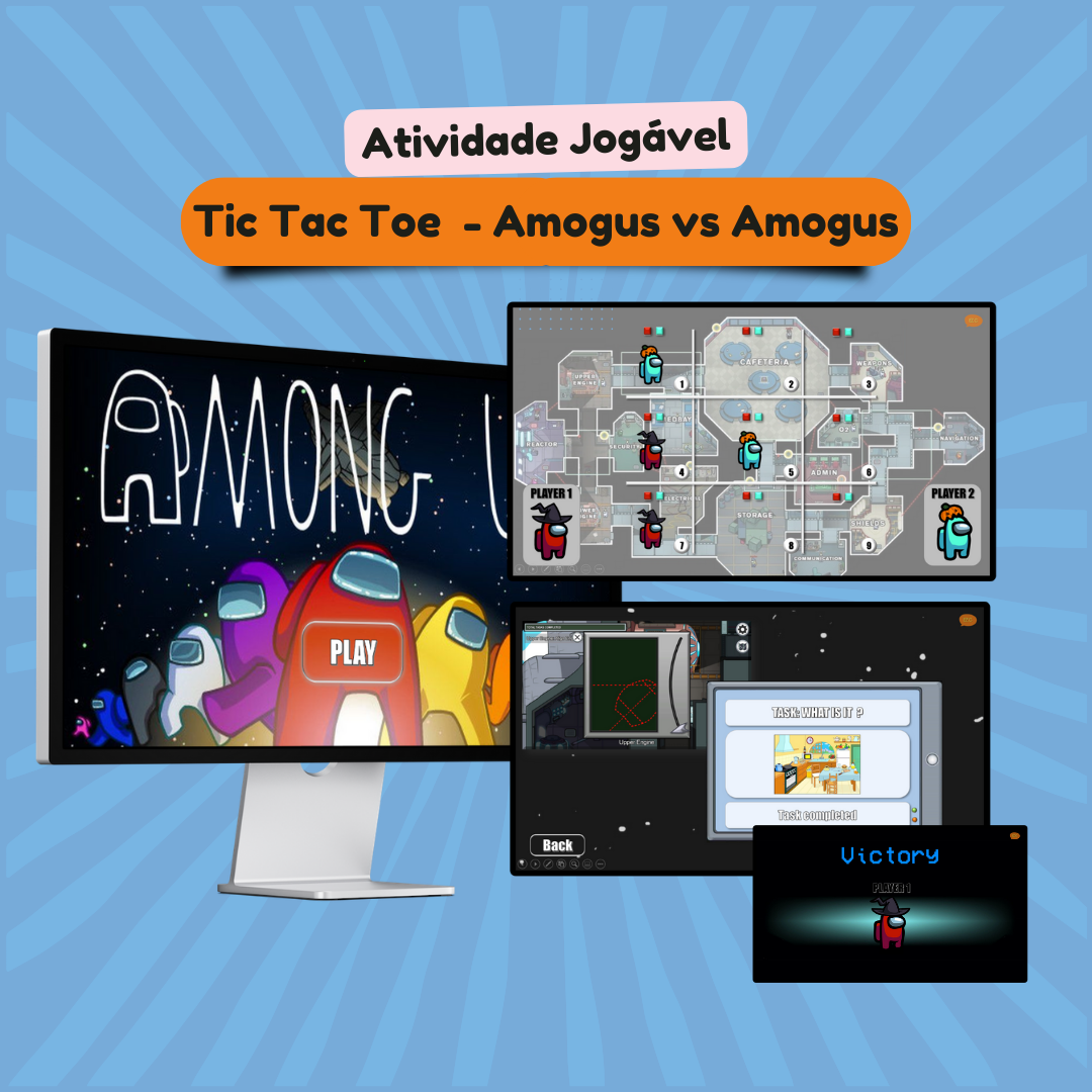 Atividade jogável Individual - TIC TAC TOE - Amogus vs Amogus - Ez...