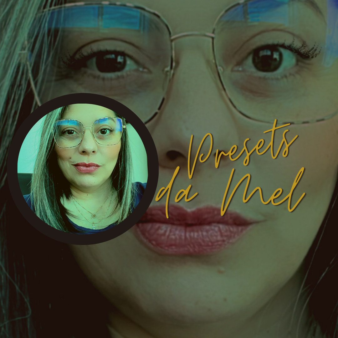 PACK DE PRESETS DA MEL - Melânia Augusta Bezerra da Cruz | Hotmart