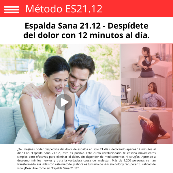 Método ES21.12 - Espalda Sana 21.12 - Despídete del dolor con 12 minutos al día.