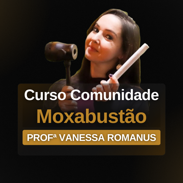 Comunidade Moxabustão - Vanessa Romanus | Hotmart