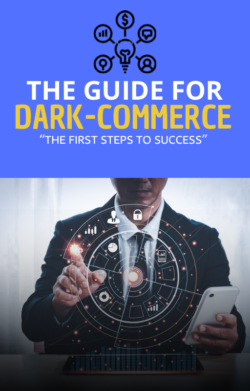Dark-Commerce guide