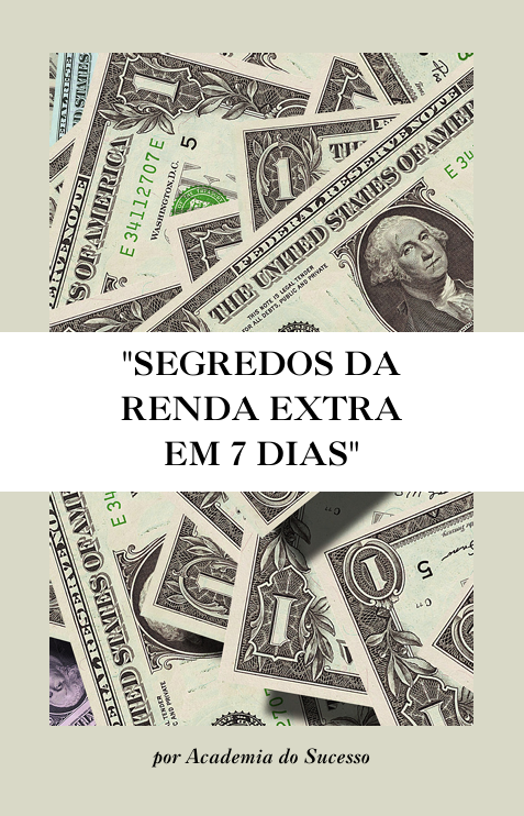 "SEGREDOS DA RENDA EXTRA EM 7 DIAS" - Academia do Sucesso | Hotmart