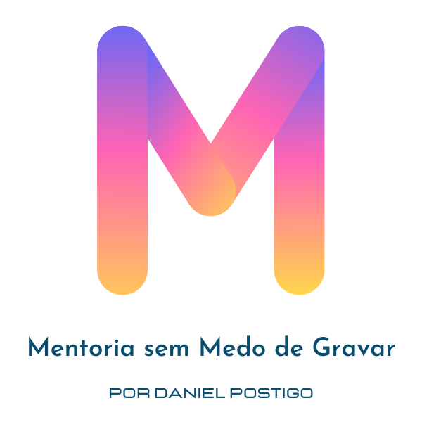 Mentoria Sem Medo de Gravar