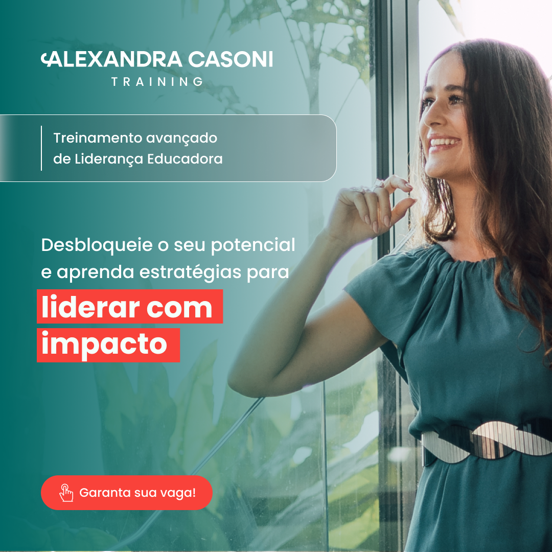 Treinamento de liderança educadora - Por Alexandra Casoni