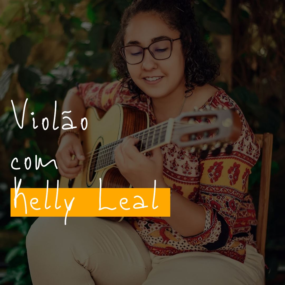 Aulas de Violão com Kelly Leal - Kelly Alves de Jesus Leal | Hotmart