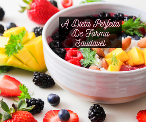 A dieta perfeita de forma saudavel - vitoria souza | Hotmart