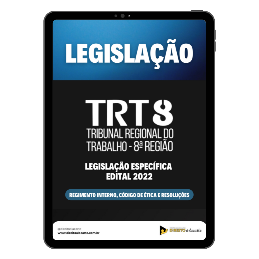 Legislação Específica TRT-8 (AP/PA) - Direito à Lacarte | Hotmart