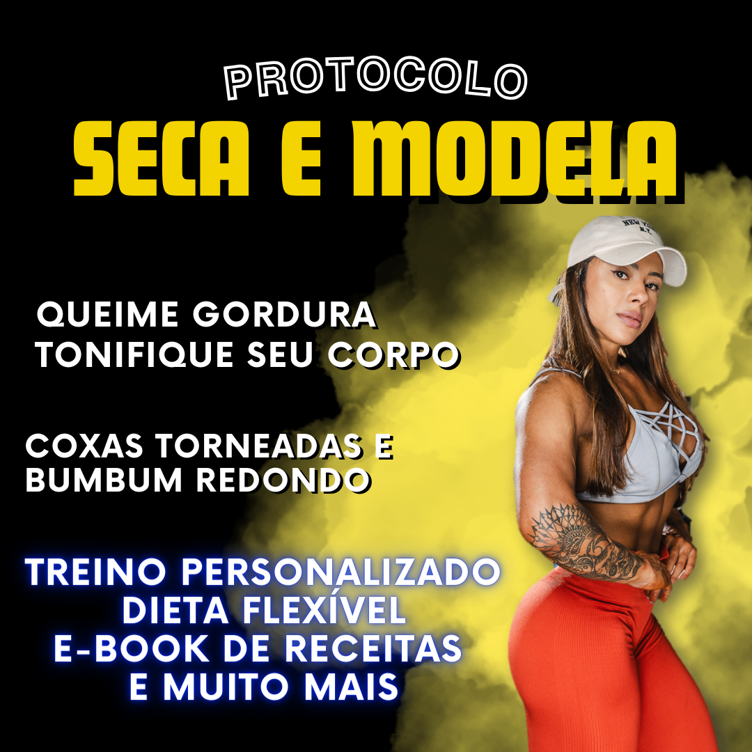 PROTOCOLO SECA E MODELA - Ostemir Bacchetti Junior | Hotmart