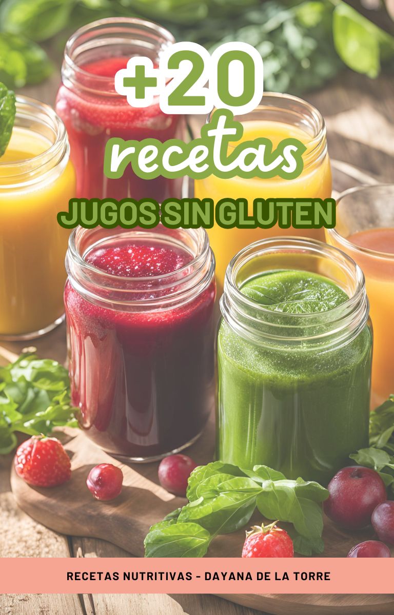 20 RECETAS JUGOS SIN GLUTEN