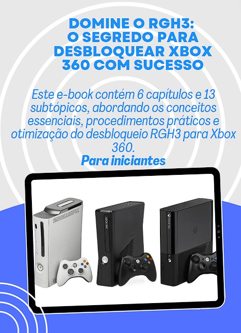 DOMINE O RGH3: O SEGREDO PARA DESBLOQUEAR XBOX 360 COM SUCESSO
