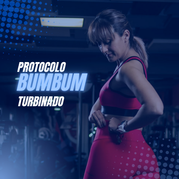 Protocolo Bumbum Turbinado