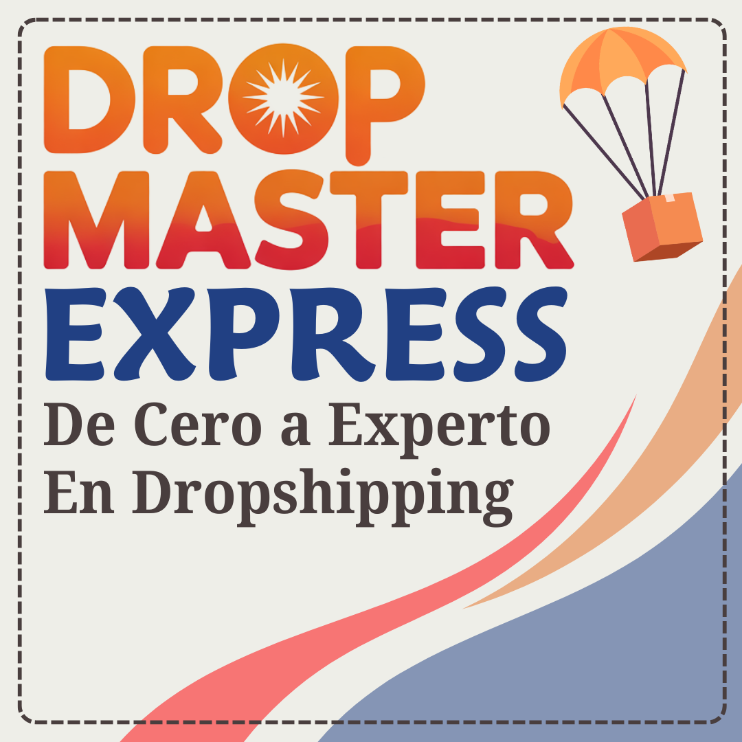 Drop Master Express: De Cero a Experto en Dropshipping 🔥 - JC Empr...
