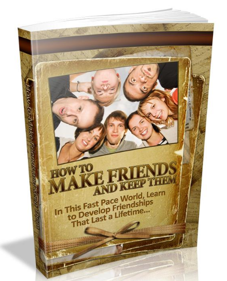 HOW TO MAKE FRIENDS AND KEEP THEM (E-BOOK).