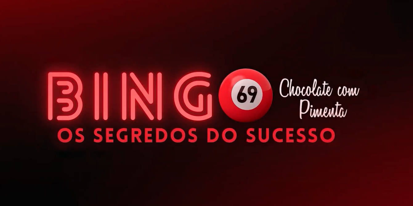 Bingo Chocolate com Pimenta - Os segredos do sucesso