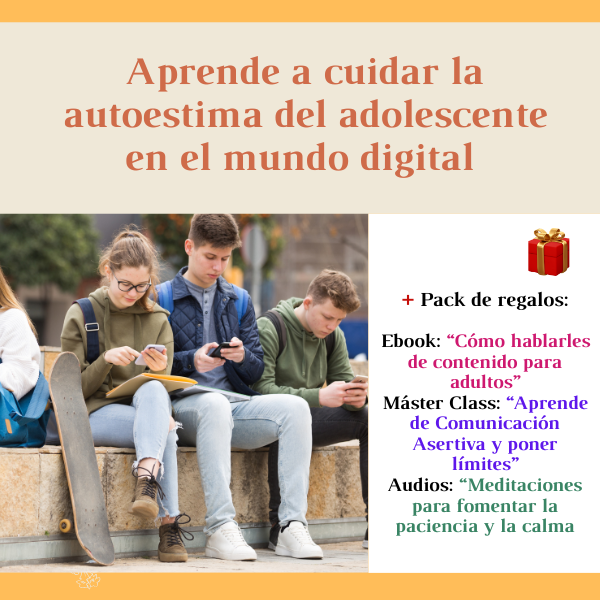 Aprende a Cuidar la Autoestima del Adolescente en el Mundo Digital ...