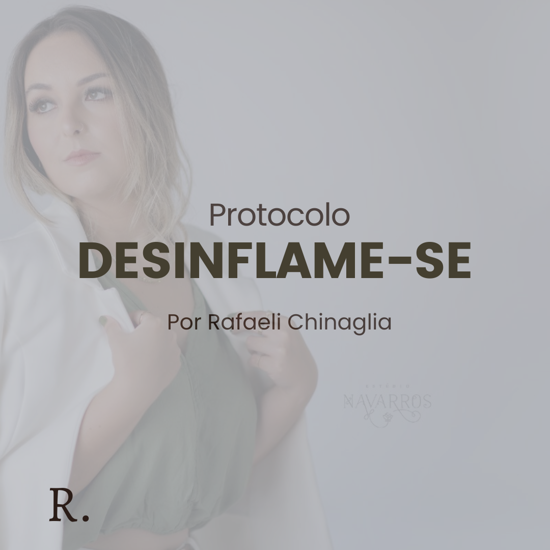 Protocolo Desinflame-se - Rafaeli Chinaglia | Hotmart