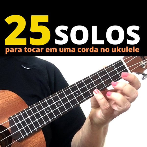 25 Solos em uma corda no Ukulele - Monica Fusco | Hotmart